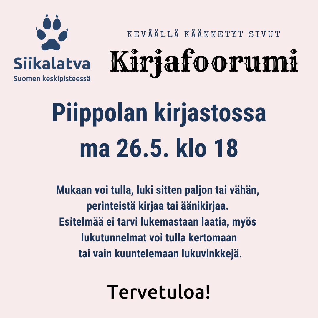 Kirjafoorumi Piippolassa - Siikalatva